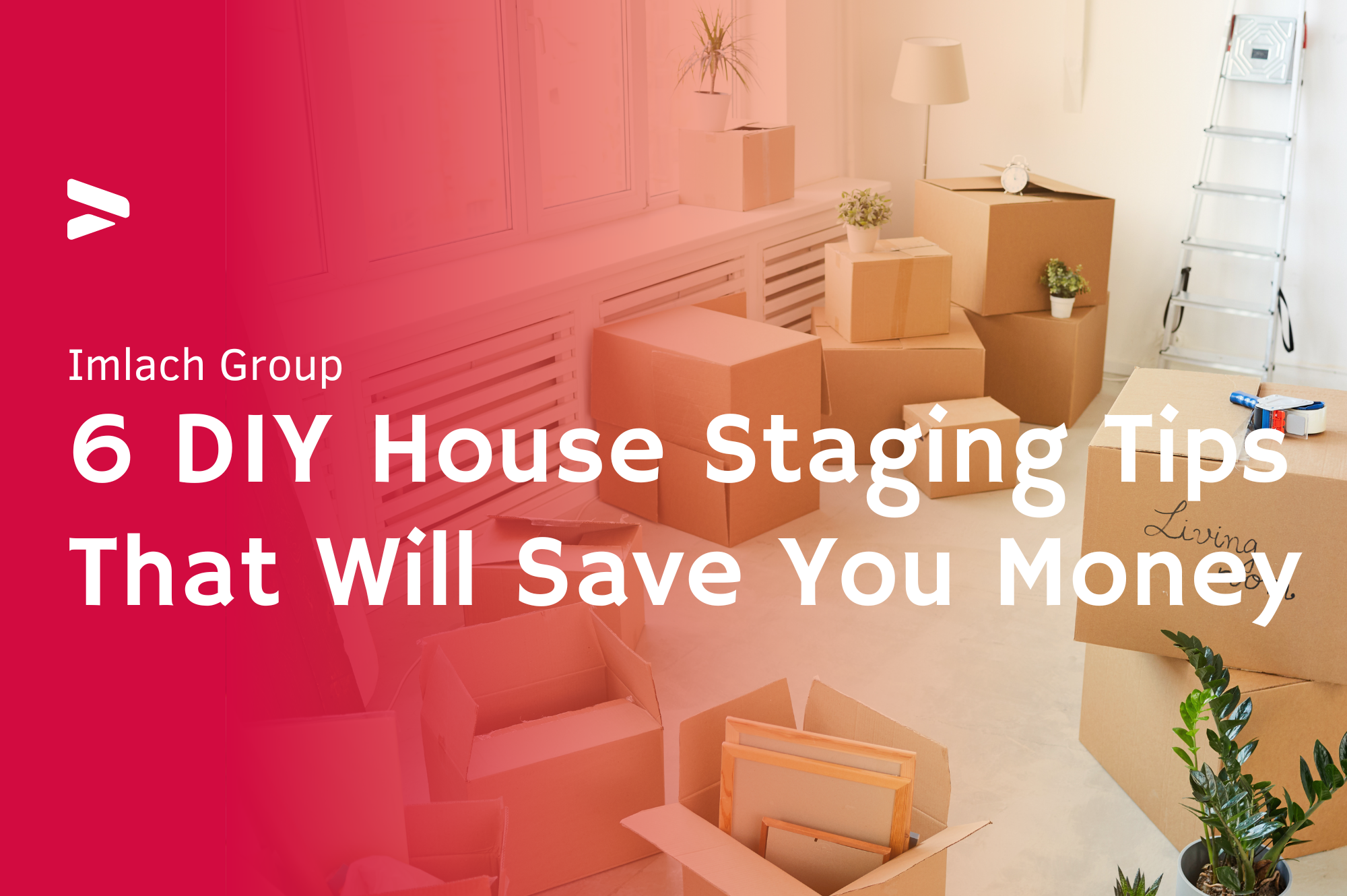 6 DIY House Staging Tips That Will Save You Money